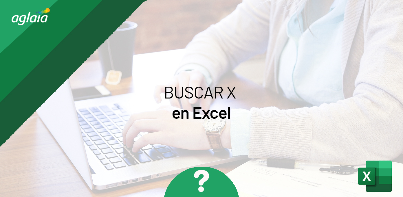 Función BUSCARX ¿Cómo se utiliza en Microsoft Excel? | Aglaia